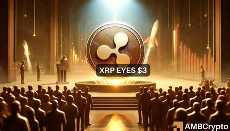 XRP Can Reach 3 But It Must First Cross A Key Level AMBCrypto