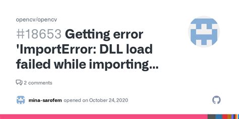 Getting Error ImportError DLL Load Failed While Importing Cv2 The