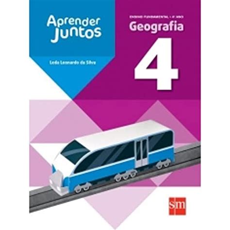 Aprender Juntos Geografia Ano Leda Leonardo Da Silva