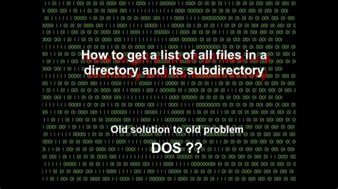 Create A List Of Files Name In A Directory And Its Sub Directories The