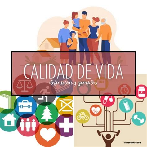 Ejemplos de calidad de vida definición indicadores y sugerencias