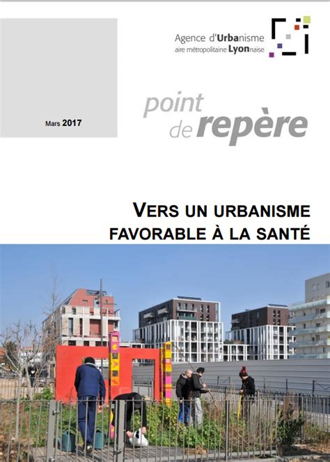 Point de repère n4 vers un urbanisme favorable à la santé Fnau