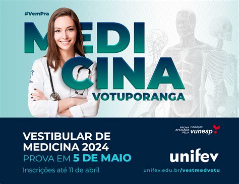 Unifev Est Inscri Es Abertas Para O Vestibular De Medicina Unifev