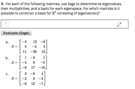 solved 5 for each of the following matrices use sage to