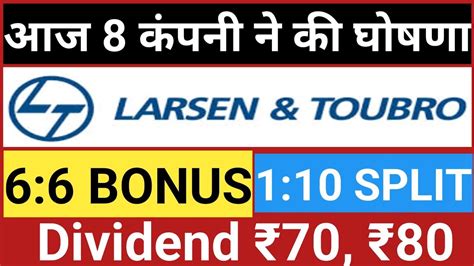 L T Ltd Stocks Declared High Dividend Bonus Or Stock Split With