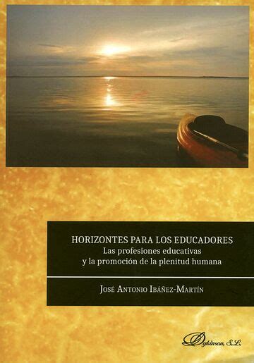 Horizontes Para Los Educadores Las Profesiones Educativas Y La