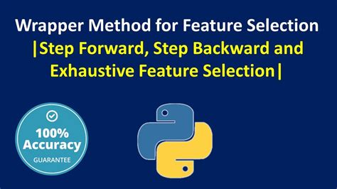 step forward step backward and exhaustive feature selection of wrapper method youtube