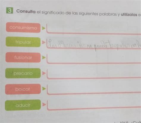 Consulta El Significado De Las Siguientes Palabras Y Utilizalas En Una