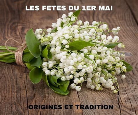 1er MAI le muguet origine de la fête du travail Chantal Santos 21 BLOG