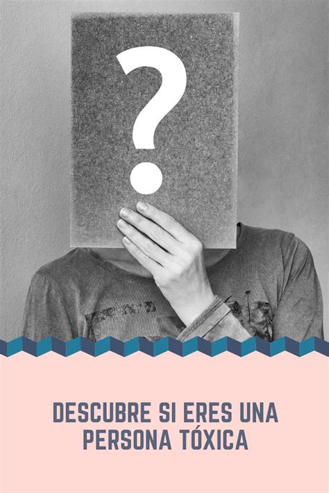 Eres una persona tóxica y no lo sabes Descubre las 9 posibles señales