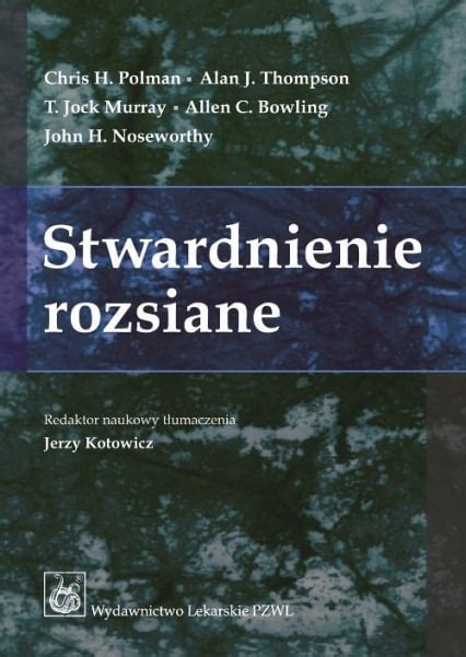 Stwardnienie Rozsiane Bowling Allen C Murray Jock T Noseworthy