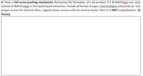Solved 9 Draw A Full Arrow Pushing Mechanism Illustrating Chegg