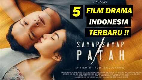 Rekomendasi 5 Film Bioskop Drama Indonesia Terbaru Dan Terbaik 2022 I