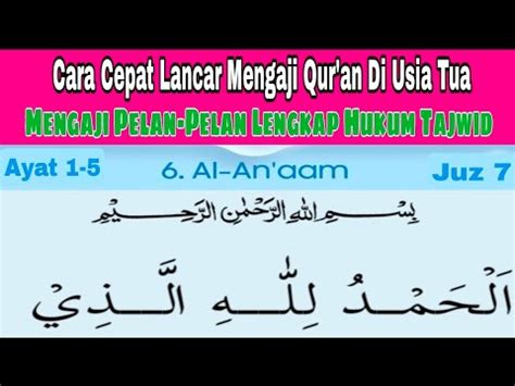 Cara Belajar Mengaji Quran Yang Mudah Cepat Lancar Nada Pelan Full