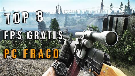 TOP 8 JOGOS DE FPS ONLINE GRATIS PARA PC FRACO 2020 Voe Alto O