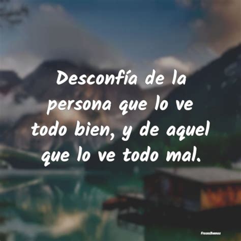 Frases De Desconfianza FrasesBuenas