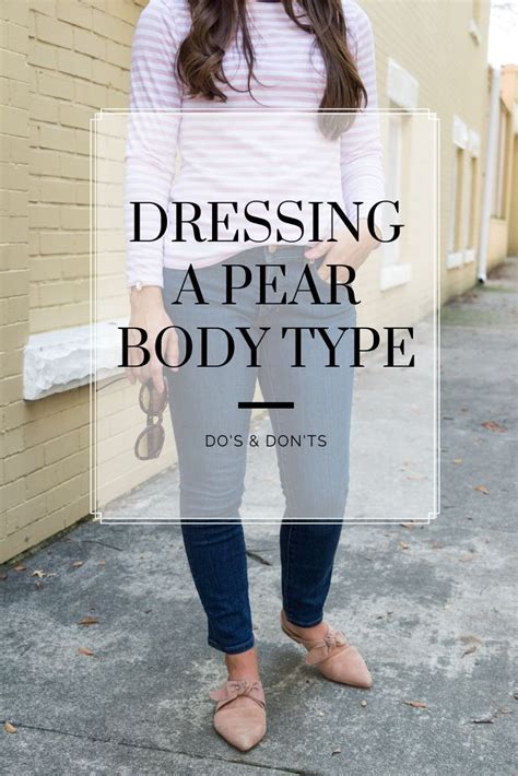 How To Dress A Pear Shape Body Type Artofit