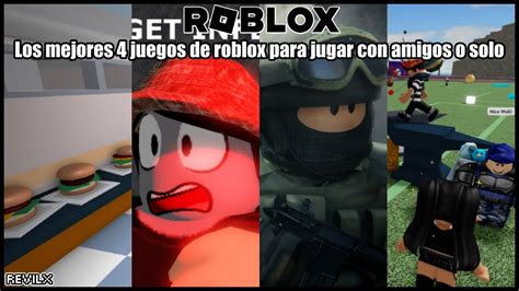 Los Mejores Juegos De Roblox Para Jugar Con Amigos O Solo Revilx
