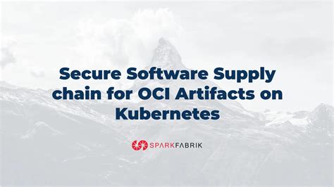 kcd italy 2023 secure software supply chain for oci artifact on kubernetes ppt