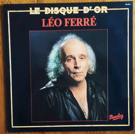 DISQUE VINYLE LP 33t 12 LEO FERRE Le Disque D Or POP FRANCE 1979