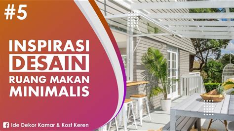 Desain Ruang Makan Minimalis Semi Outdoor Ide Interior YouTube