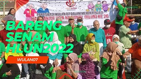 PARTISIPASI PERINGATI HARI LANJUT USIA NASIONAL 2022 YouTube
