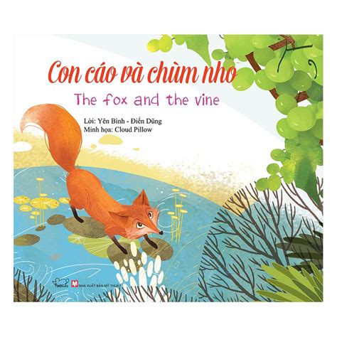 Ngụ Ngôn Thế Giới Con Cáo Và Chùm Nho The Fox And The Vine Song