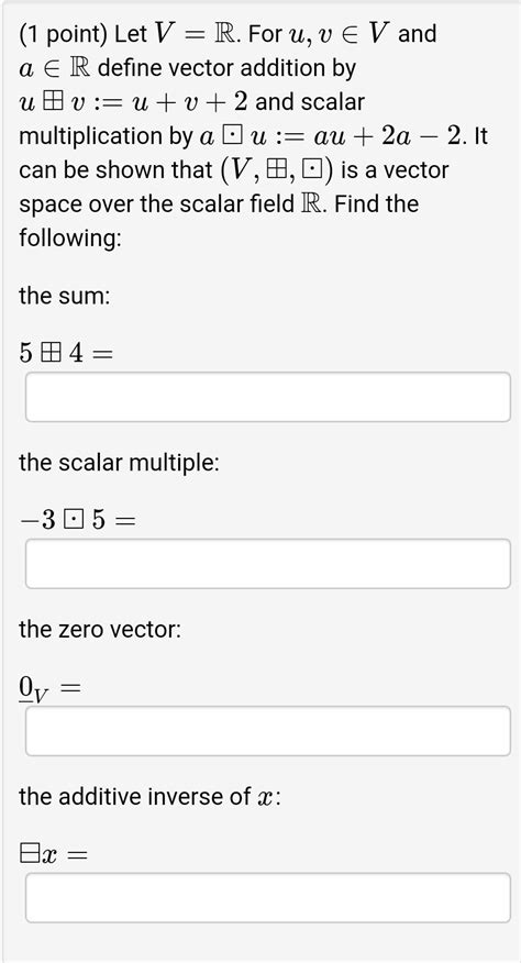 solved 1 point let v r for u v∈v and a∈r define vector