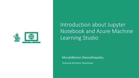 Introduction To Jupyter Notebook And MS Azure Machine Learning Studio PPT