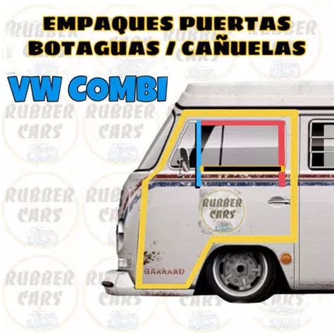 Kit Empaques Puertas Delanteras Botaguas Ca Uelas Combi Meses Sin