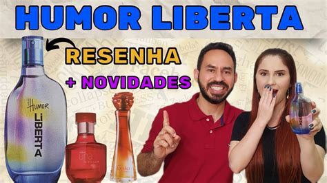 HUMOR LIBERTA LANÇAMENTO NATURA PERFUME UNISSEX FRUTADO AMADEIRADO