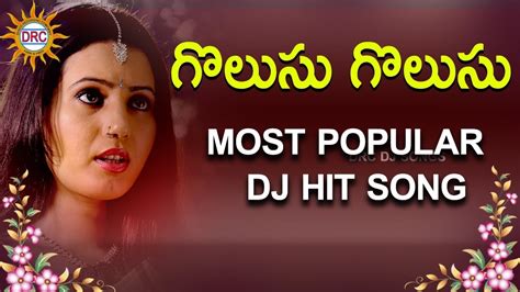 Golusu Golusu Most Popular Dj Hit Song 2018 Folk Special Dj Songs