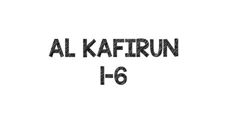 Detail Hukum Bacaan Surat Al Kafirun Ayat 3 Koleksi Nomer 30