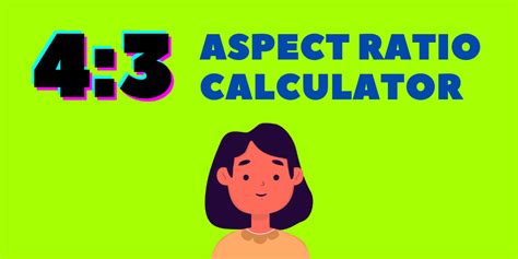 What Is 43 Aspect Ratio Free Easy To Use Calculator