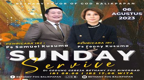 Ps Samuel Kusuma Ibadah Raya 2 Main Hall Ringroad YouTube