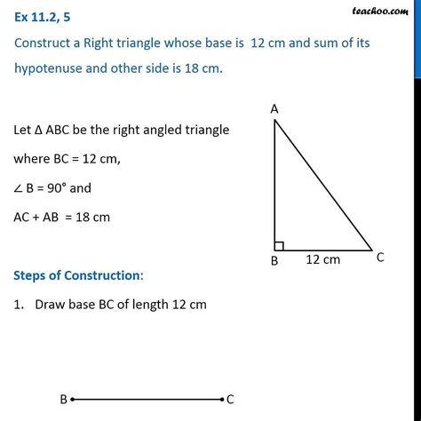 ex 11 2 5 construct a right triangle whose base is 12cm and sum