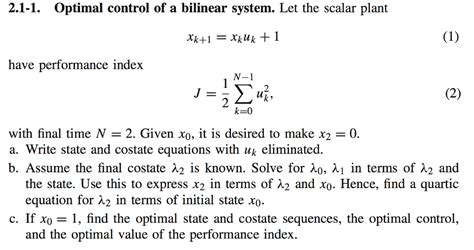 2 1 1 optimal control of a bilinear system let the