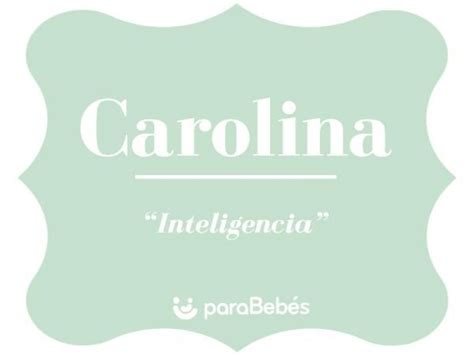 Significado Del Nombre Carolina Origen Personalidad Santoral