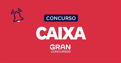 Concurso Caixa Edital Em Fevereiro 4 Mil Vagas Veja