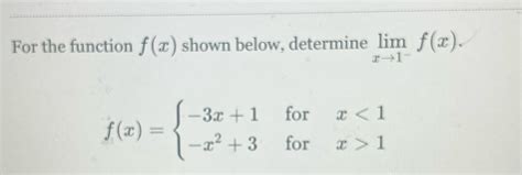 [solved] for the function f x shown below determine lim f x 7 1