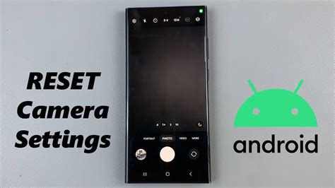 How To Reset Camera Settings On Android Phone YouTube