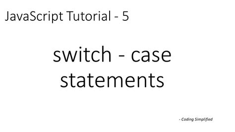 javascript tutorial 5 switch case statement youtube