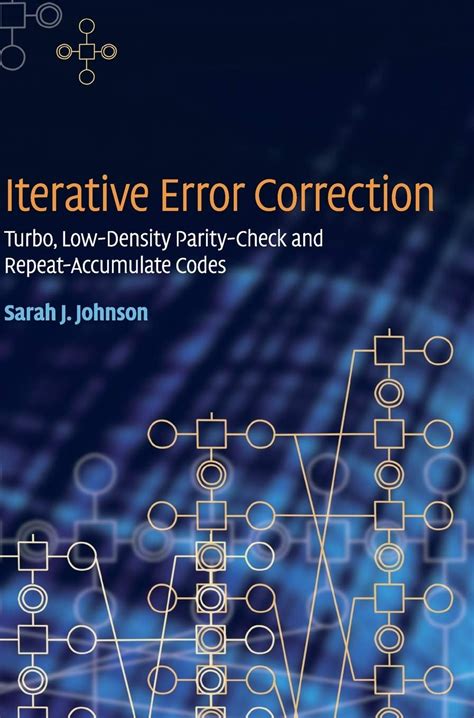 iterative error correction turbo low density parity check and repeat accumulate codes campus