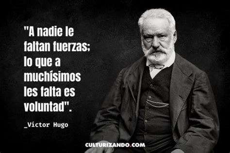 Lo mejor de Victor Hugo el romántico francés Frases Culturizando