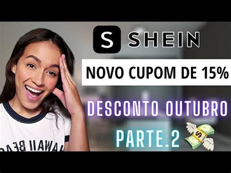 5 Cupons De Desconto Shein Novo Cupom De 15 Shein Outubro 2023 YouTube