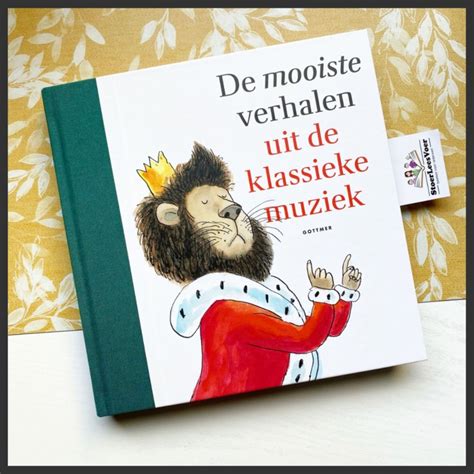 De Mooiste Verhalen Uit De Klassieke Muziek StoerLeesVoer