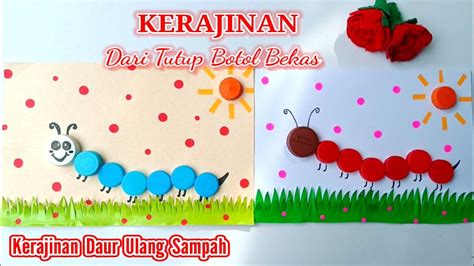 Membuat Kerajinan Dari Tutup Botol Bekas Tugas Kelas 2 SD Kerajinan