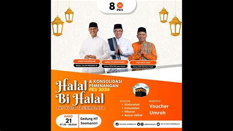 HALAL BIHALAL KONSOLIDASI PEMENANGAN PKS DI PEMILU 2024 YouTube