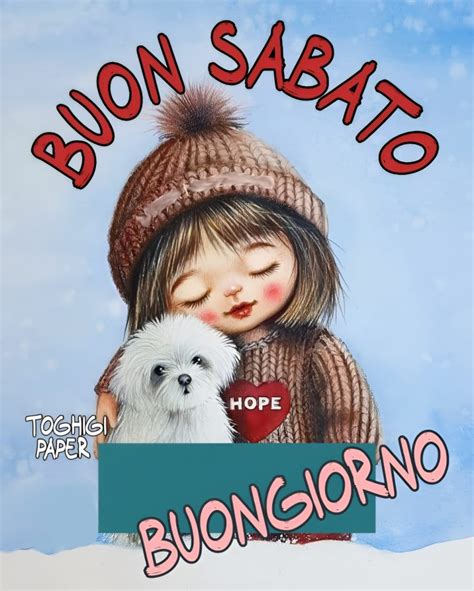 Buon Sabato Invernale Toghigipaper