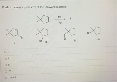 Solved Predict The Major Product S Of The Following Chegg